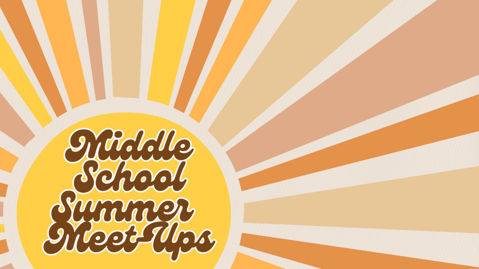 Middle School Summer Meetups - University Presbyterian Church