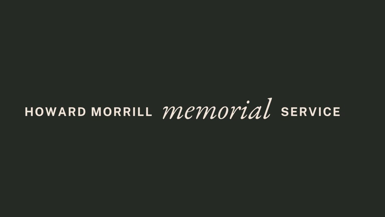 Howard Morrill Memorial Service - University Presbyterian Church